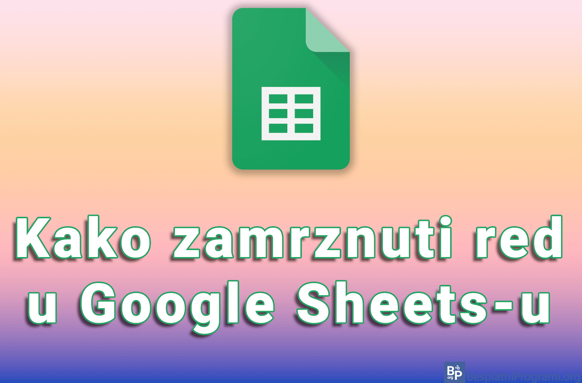 Kako zamrznuti red u Google Sheets-u